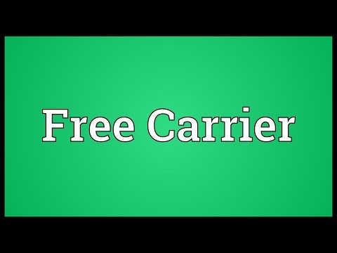 Free Carrier Meaning