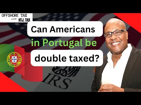 [ Offshore Tax ] Can Americans in Portugal be double taxed?
