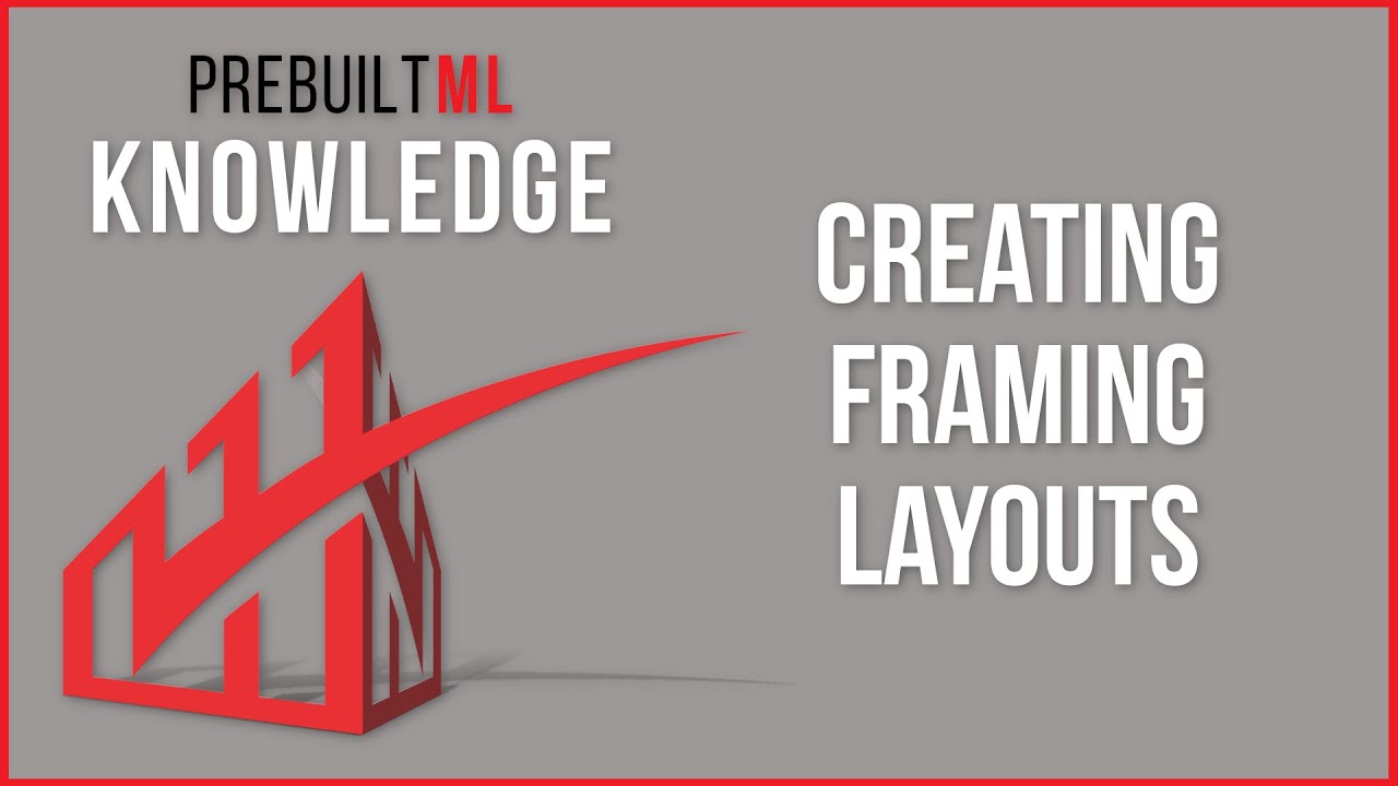 Creating a Framing Layout