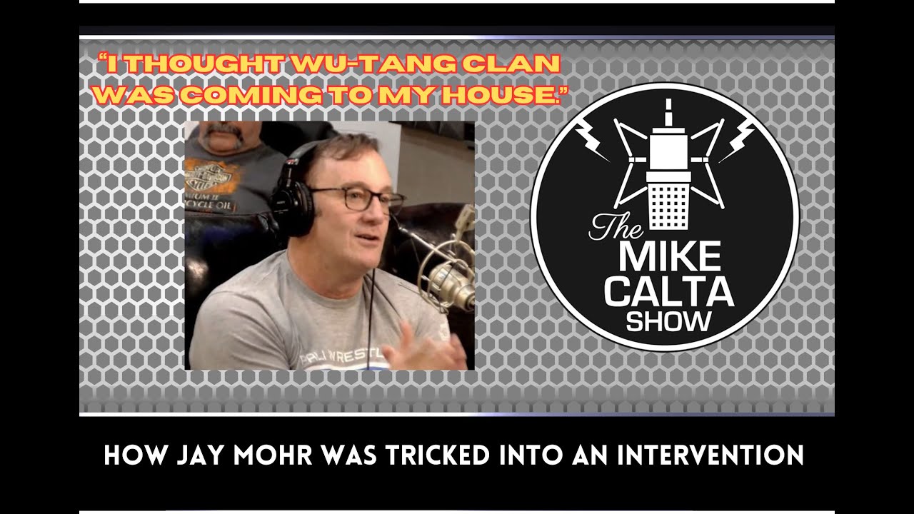How Jay Mohr Was Tricked Into an Intervention | The Mike Calta Show