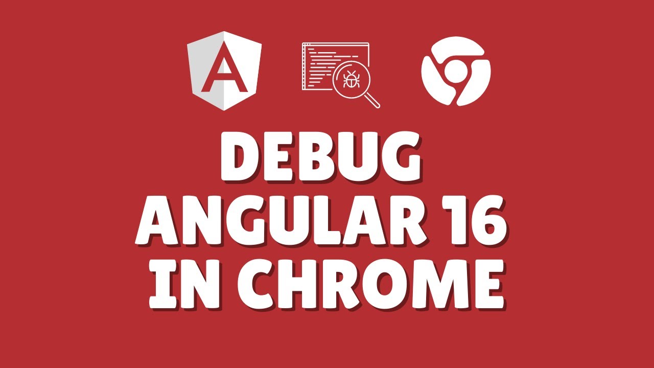 How to debug Angular 16 application in Chrome?