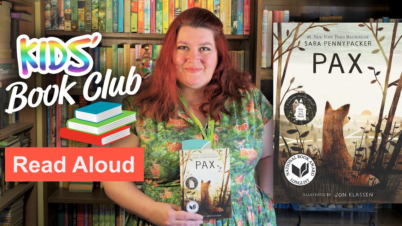 Kids' Book Club: Pax by Sara Pennypacker - Read Aloud 2