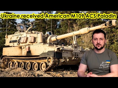 Ukraine received American 155-mm self-propelled high-precision artillery M109 ACS Paladin