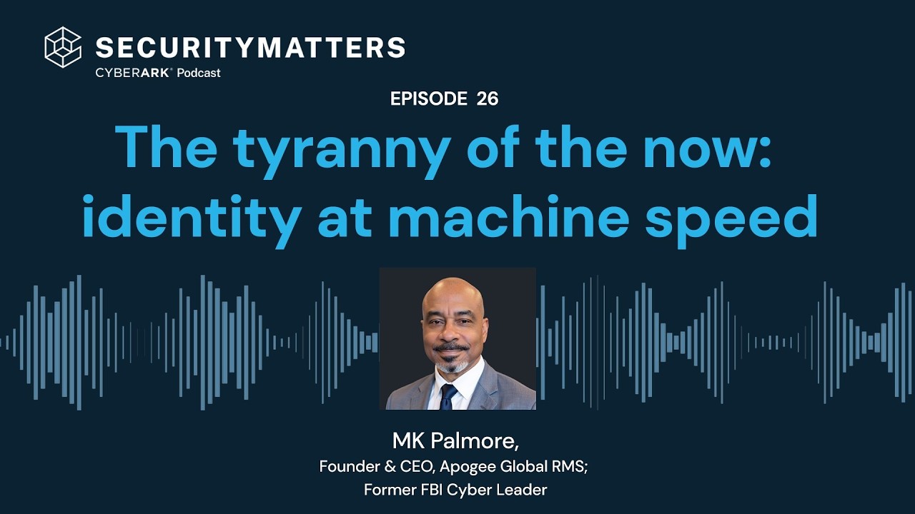 EP 26 - The tyranny of the now: identity at machine speed