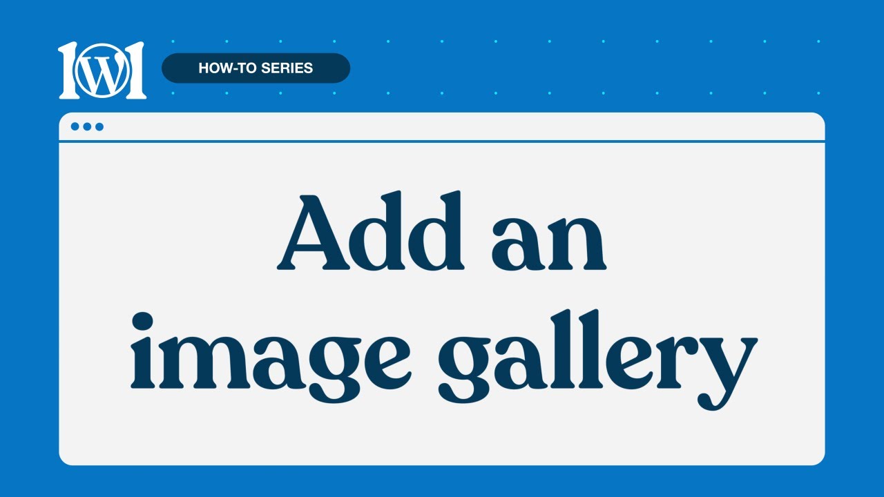 How to add an image gallery on WordPress.com