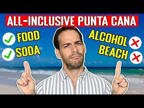 Punta Cana Guide: What's Included in All Inclusive Resorts?