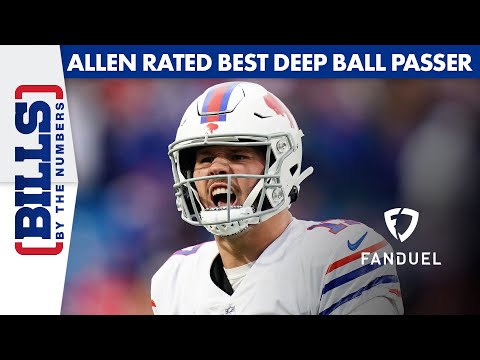 Josh Allen Rated Best Deep Ball Passer in the NFL | Bills By The Numbers Ep. 30 | Buffalo Bills