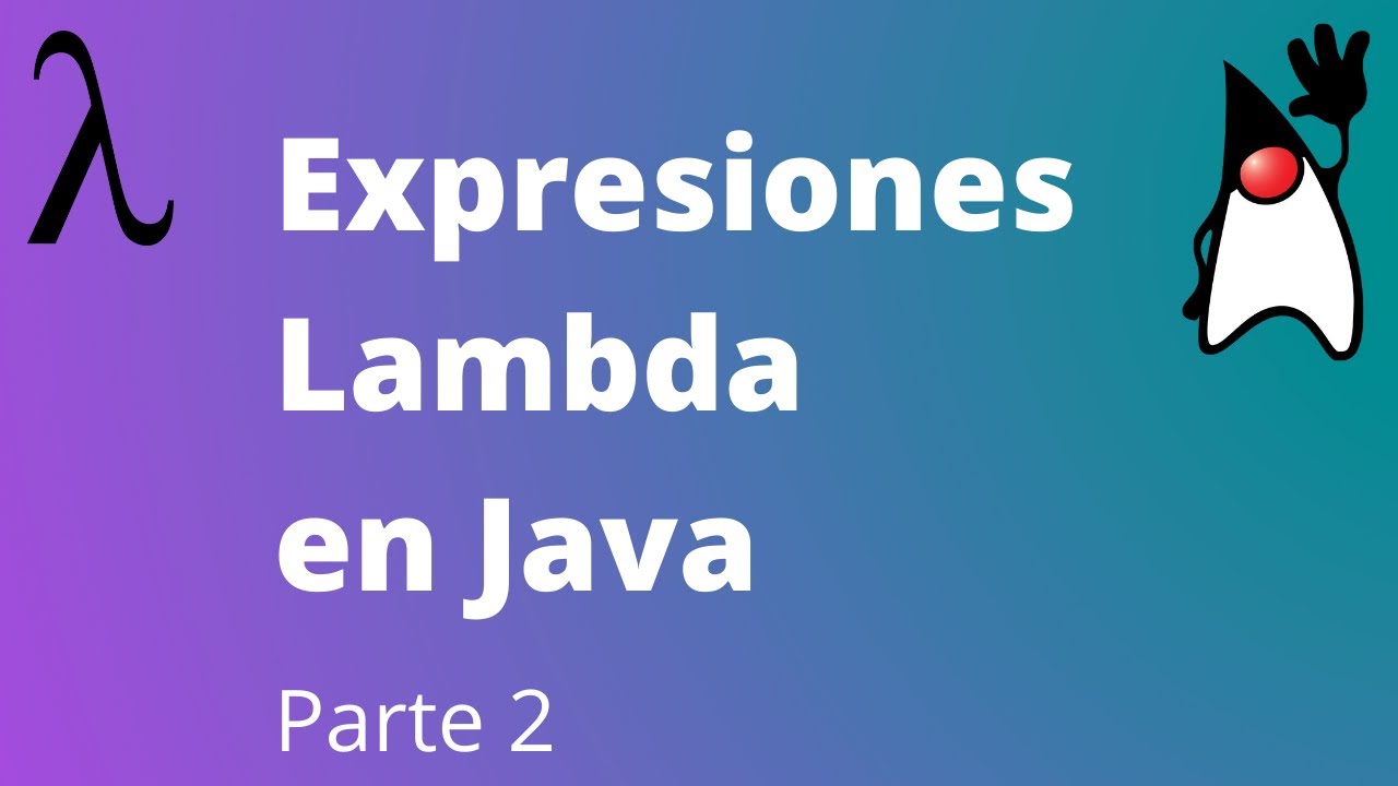 Expresiones Lambda en Java Parte 2