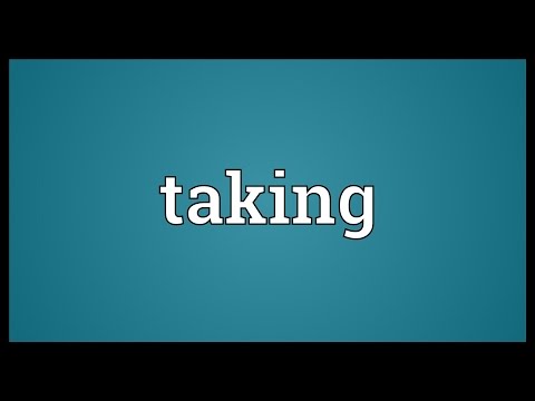 Taking Meaning
