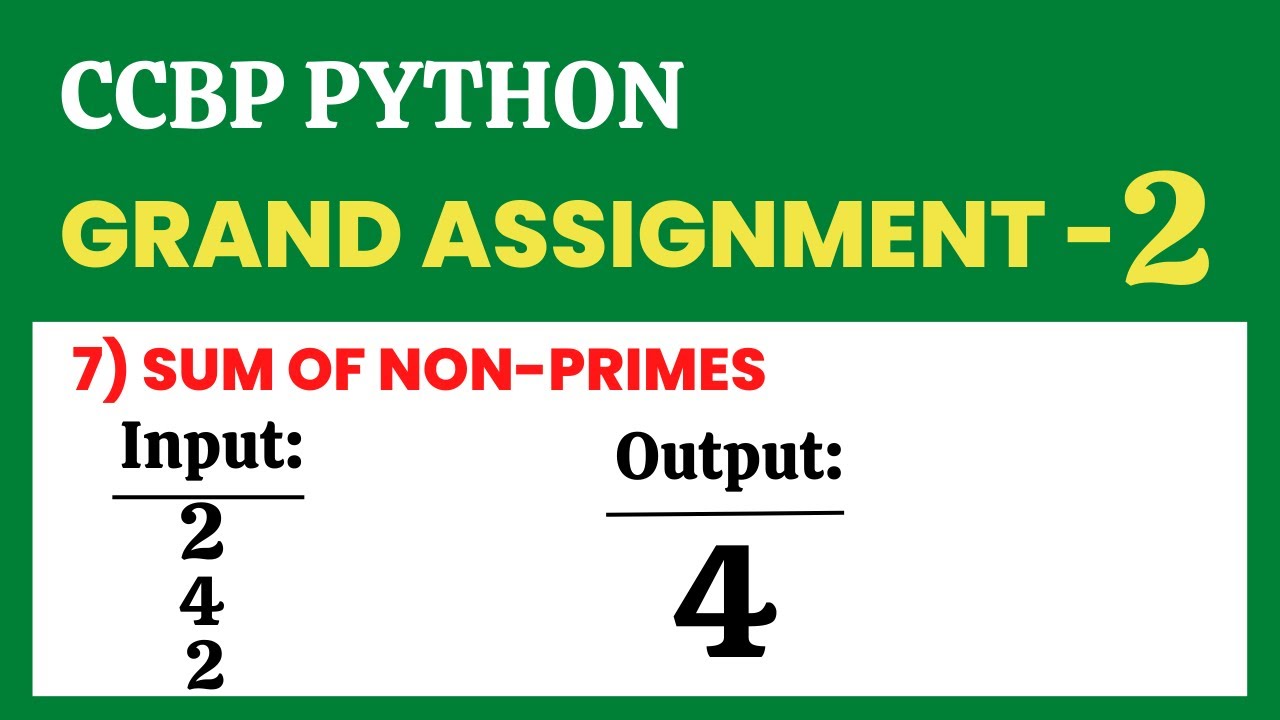 Sum of Non-Primes | Grand Assignment - 2 | Python | NxtWave | CCBP 4.0