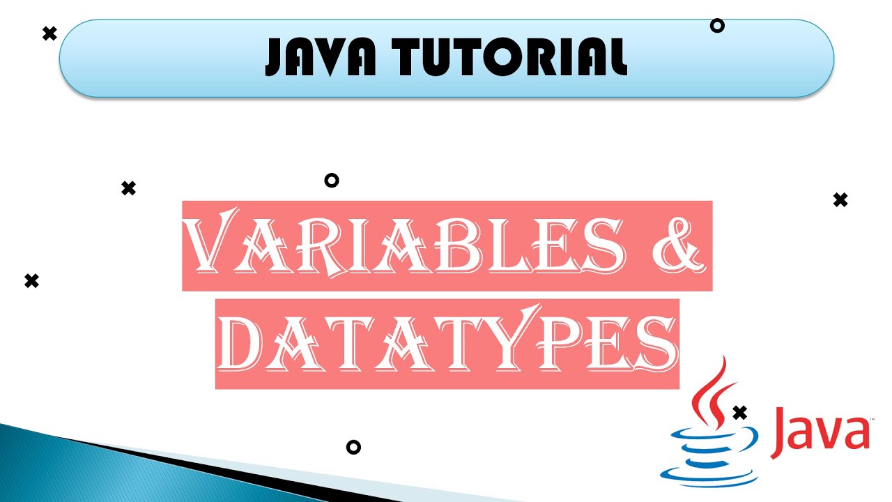 Java Tutorial – Variables, Data Types and Type casting
