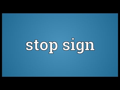 Stop sign Meaning