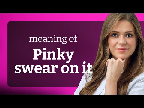 Understanding "Pinky Swear": A Deep Dive into English Idioms