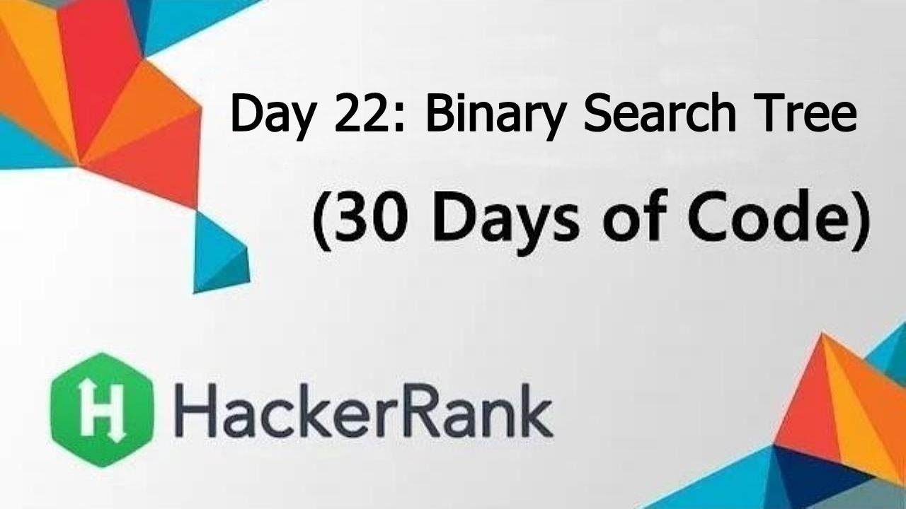 HackerRank Day 22: Binary Search Tree | Java Solution