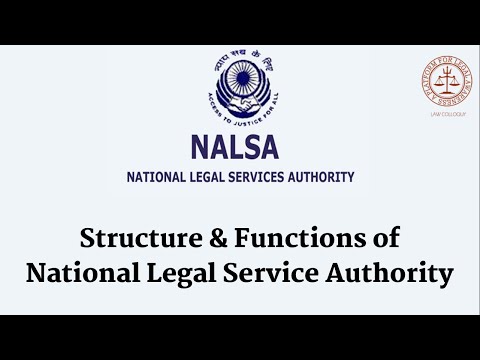 Structure and Functions of the National Legal Service Authority (NALSA)