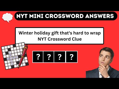 Winter holiday gift that's hard to wrap NYT Crossword Clue