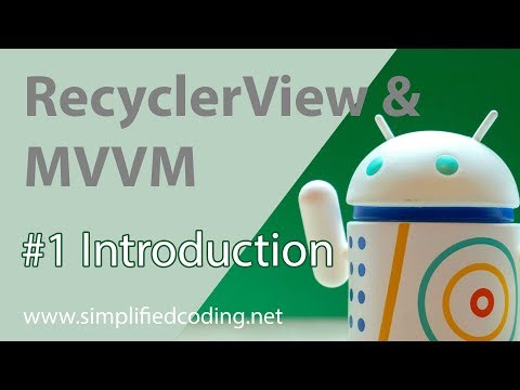 Learn 1 RecyclerView with MVVM Introduction - Mind Luster
