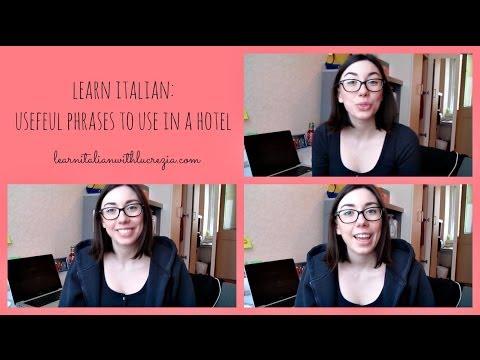 Useful Italian phrases to use in a hotel – Learn Italian with Lucrezia