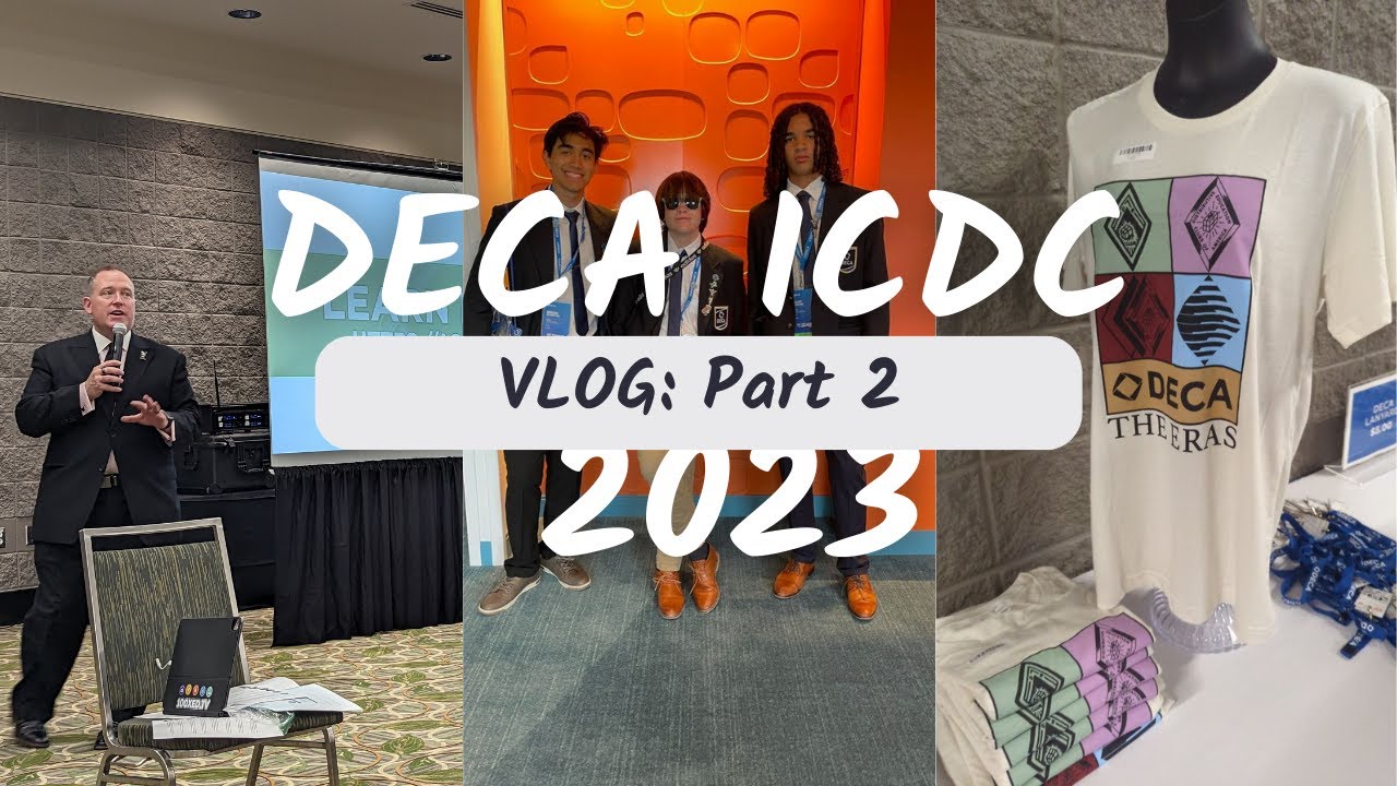 DECA ICDC 2023 Vlog Part 2