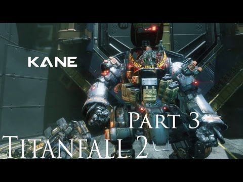 Steam Community :: Video :: Titanfall 2 (Campaign) Part 3: Killing Kane