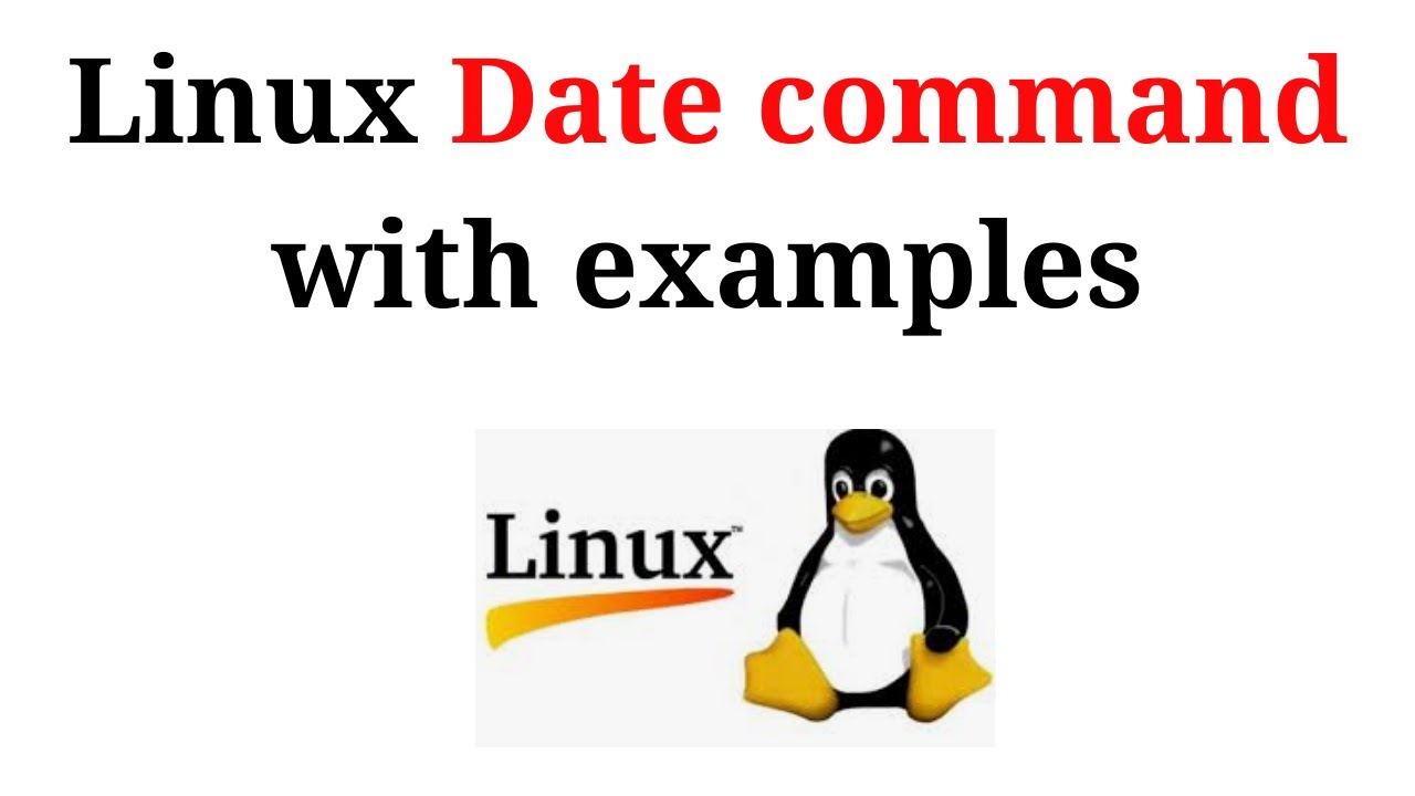 21. Linux Tutorials: Linux Date command with examples