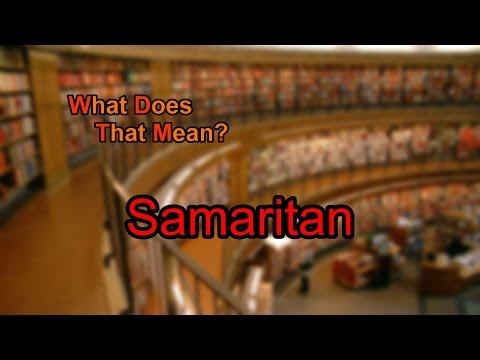 What does Samaritan mean?