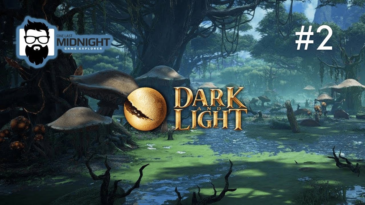 Dark and Light (Early Access) - Oops!  Sorry! - Part 2