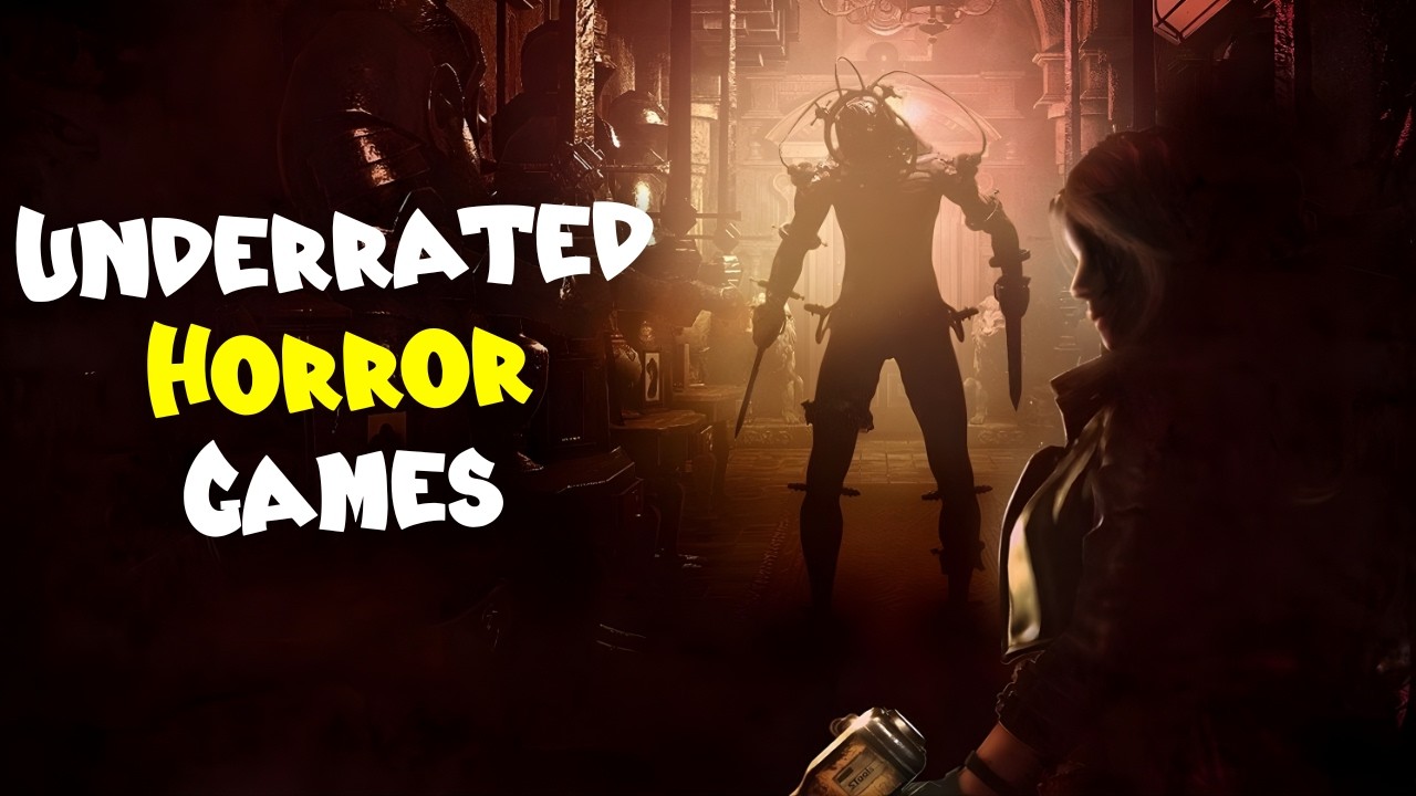 10 Most Underrated Horror Games