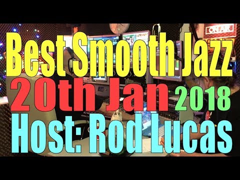 BEST SMOOTH JAZZ : 20th Jan  2018