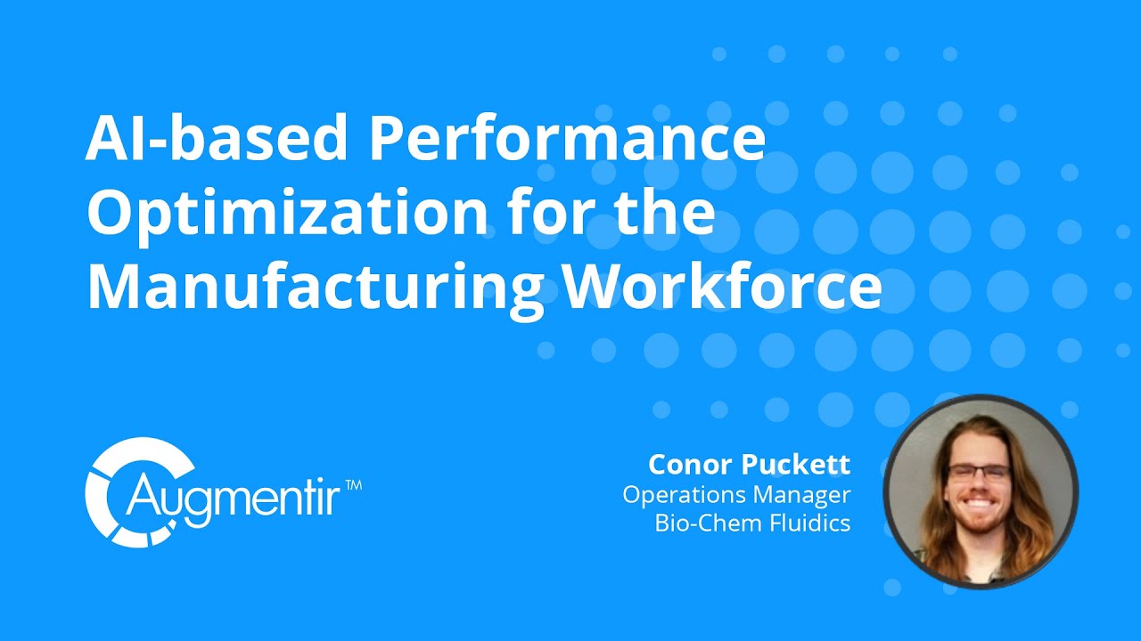 AI-based Performance Optimization for the Manufacturing Workforce | Bio-Chem Fluidics