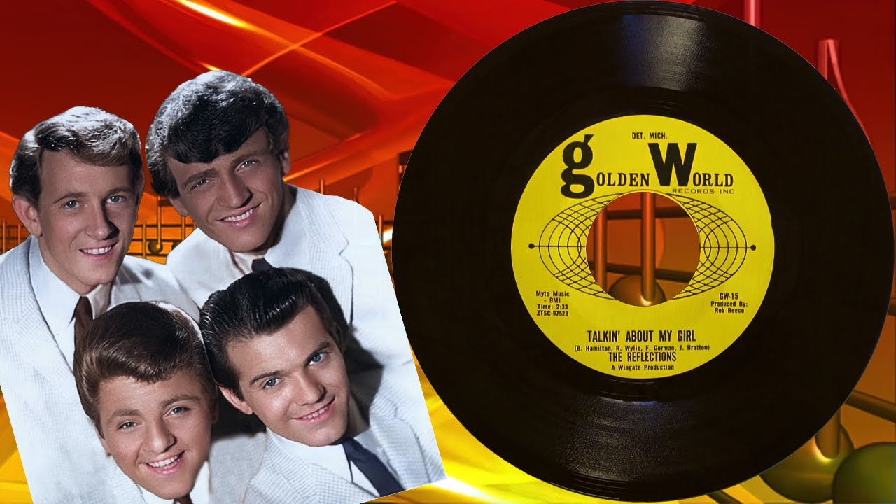 Talkin' About My Girl-The Reflections-1964