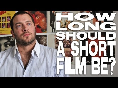How Long Should A Short Film Be? by Daniel Sol