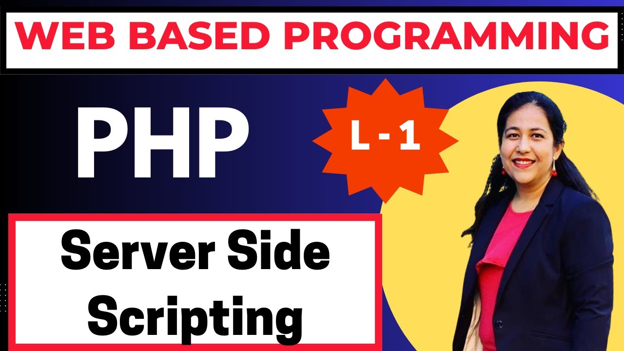 Introduction to PHP | Web Site Development | Server Side Scripting | Why Use PHP