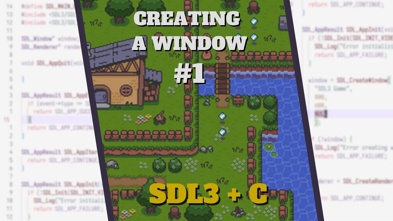 SDL3 & C Topdown Game #1: Creating a Window