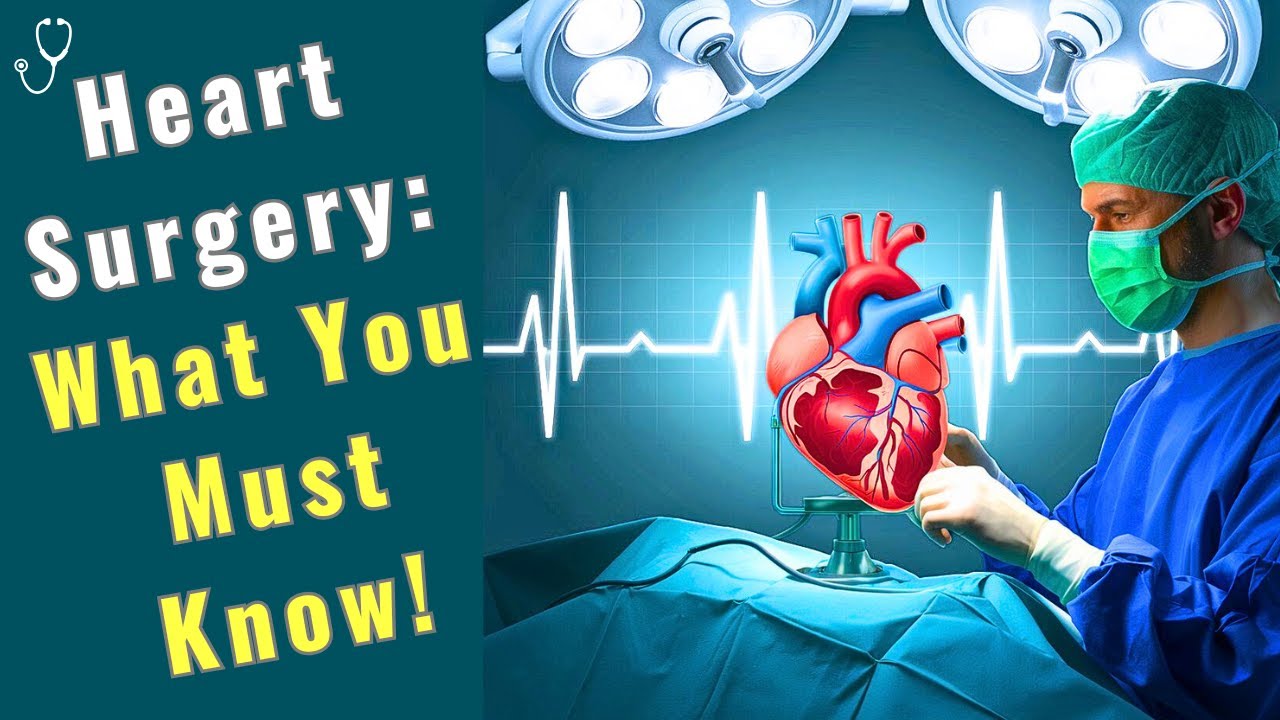 What Is Heart Surgery? Procedures, Risks, and Recovery Explained!