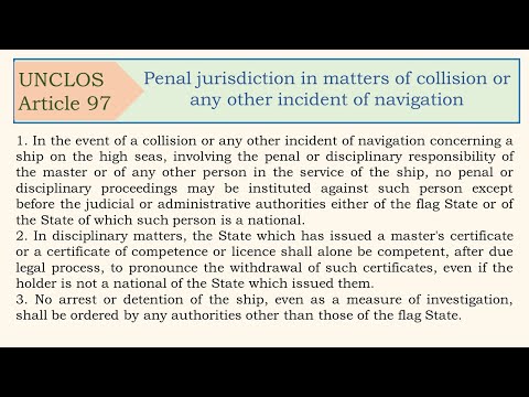 UNCLOS, Article 97, Penal jurisdiction in matters of collision or any other incident of navigation