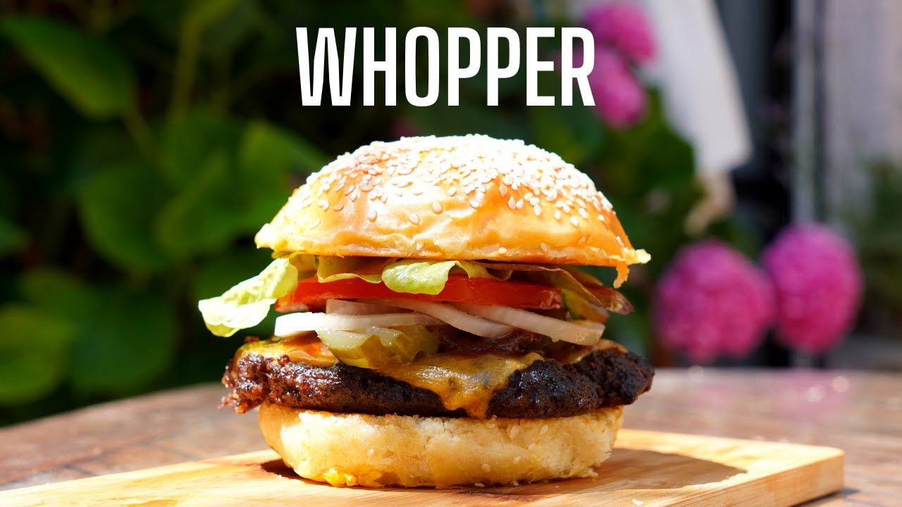 Le Whopper Du Burger King A La Flamme - Food Is Love - Cooking Videos