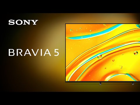 2025 Sony BRAVIA 5 Official Product Video | Sony Official