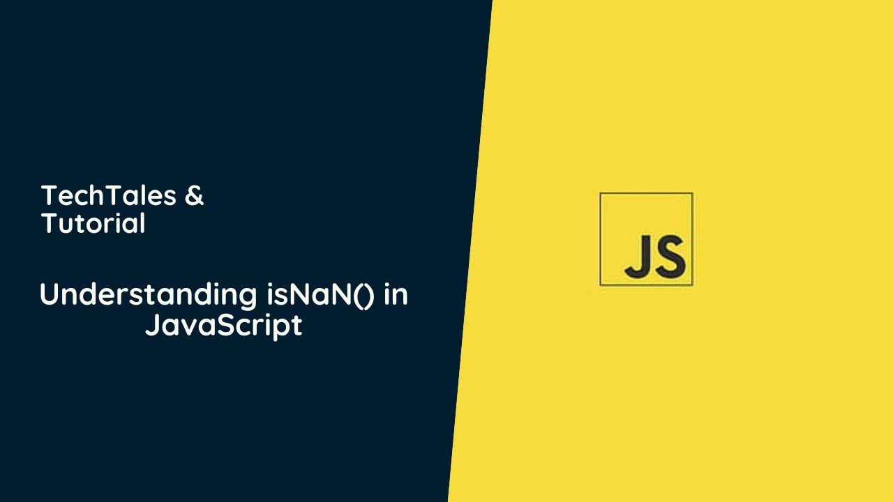 Understanding isNaN() in JavaScript | How to Check for NaN in JavaScript