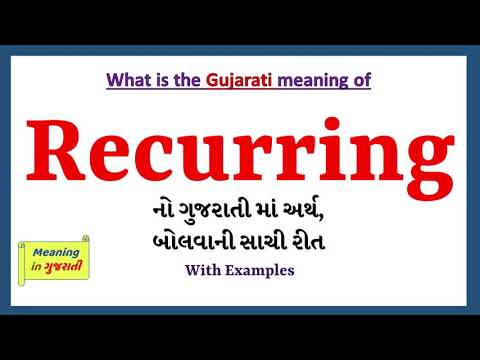 Recurring Meaning in Gujarati | Recurring નો અર્થ શું છે | Recurring in Gujarati Dictionary |