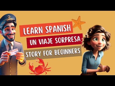 Learn Spanish with a Short Tale: Un Viaje Sorpresa | A1 Spanish Story for Beginners