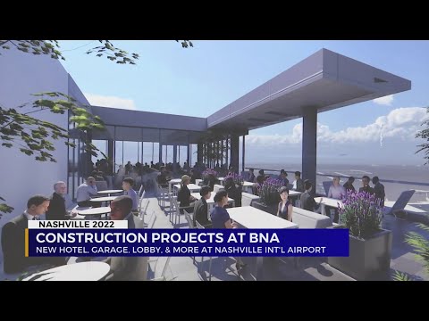 Nashville airport's expansion projects to open within a year