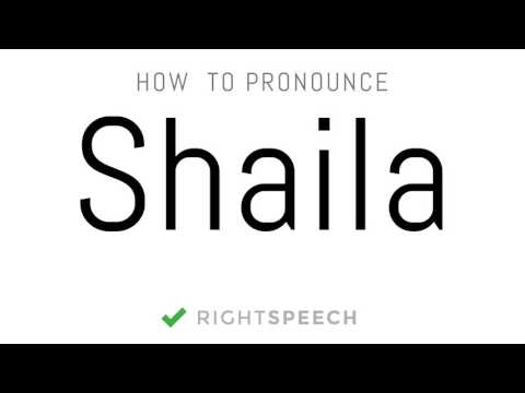 Shaila - How to pronounce Shaila - Indian Girl Name