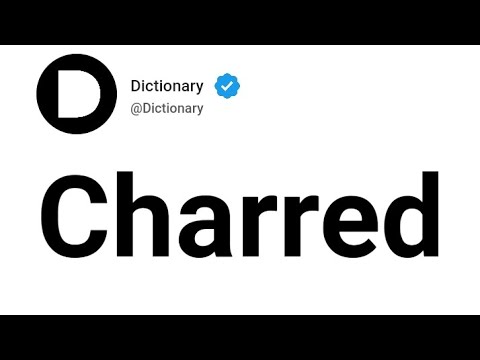 Charred Meaning In English