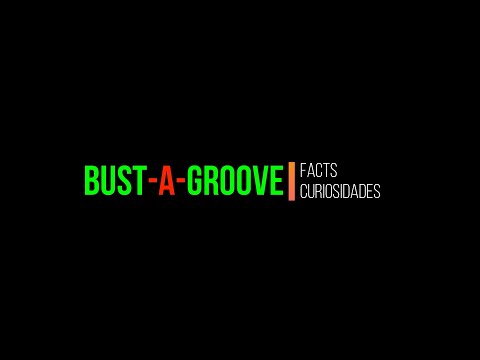 Bust A Groove facts part 1 (EN-SP)