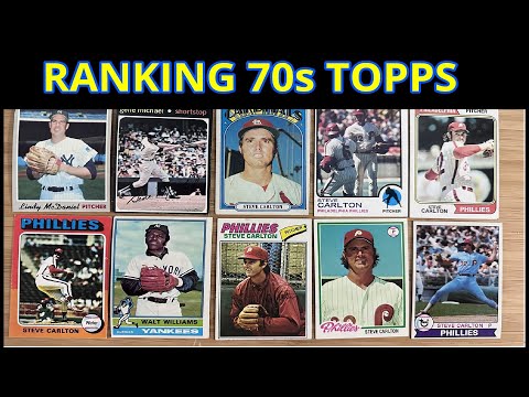 Ranking the Best 1970s Topps Sets – Featuring Steve Carlton Cards!