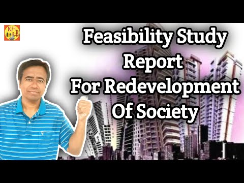 Feasibility Study Report For Redevelopment Of Society & Its Importance I Feasibility Report