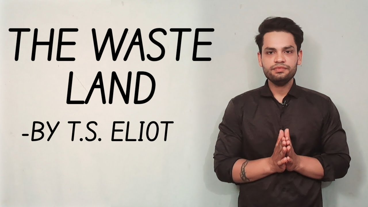 Exploring T.S. Eliot's The Wasteland: A Deep Dive into Its Meaning and ...