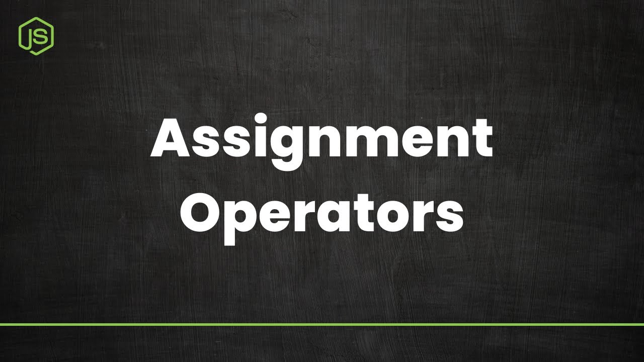 Javascript Course  - Assignment Operators - In Tamil