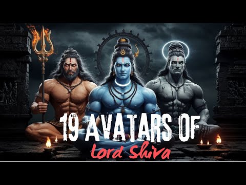 "19 Avatars of Lord Shiva: Exploring the Divine Manifestations of Mahadev | Real2Real"